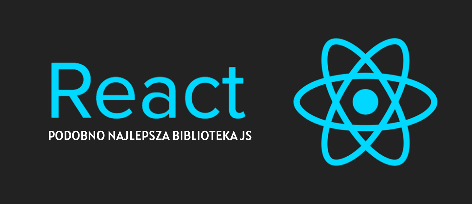 React – podobno najlepsza biblioteka JS - Arduino dla strasznych lamerów